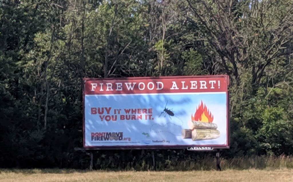 Don't Move Firewood billboard, Michigan version Roadside 2019 - Don't ...